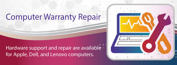 Computer Warranty Repair - Service Details - IT Service Desk